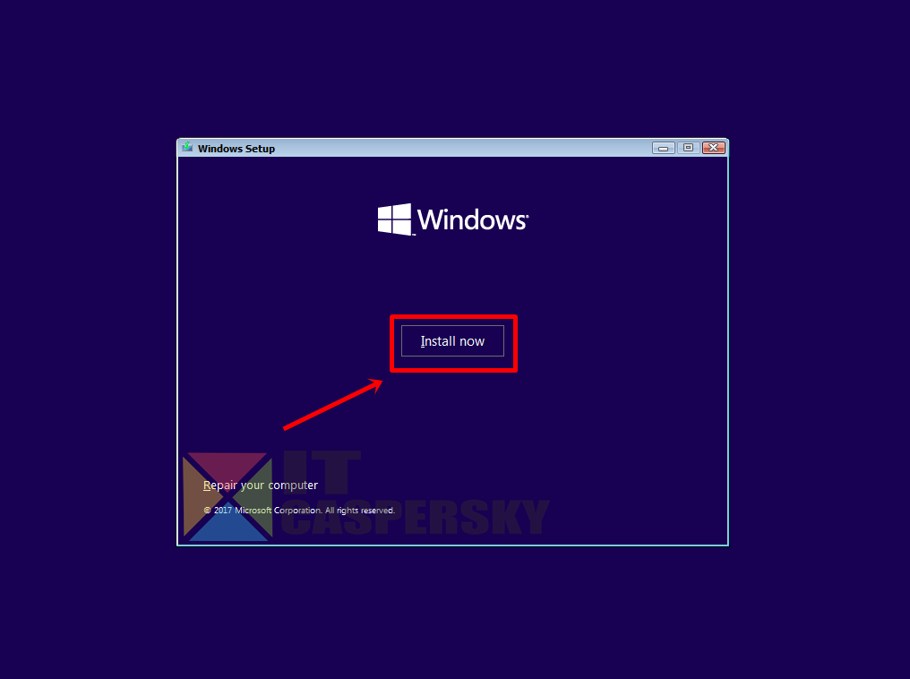 วิธีการการติดตั้ง Windows 10 สอนที่ละขั้นตอน - IT Caspersky